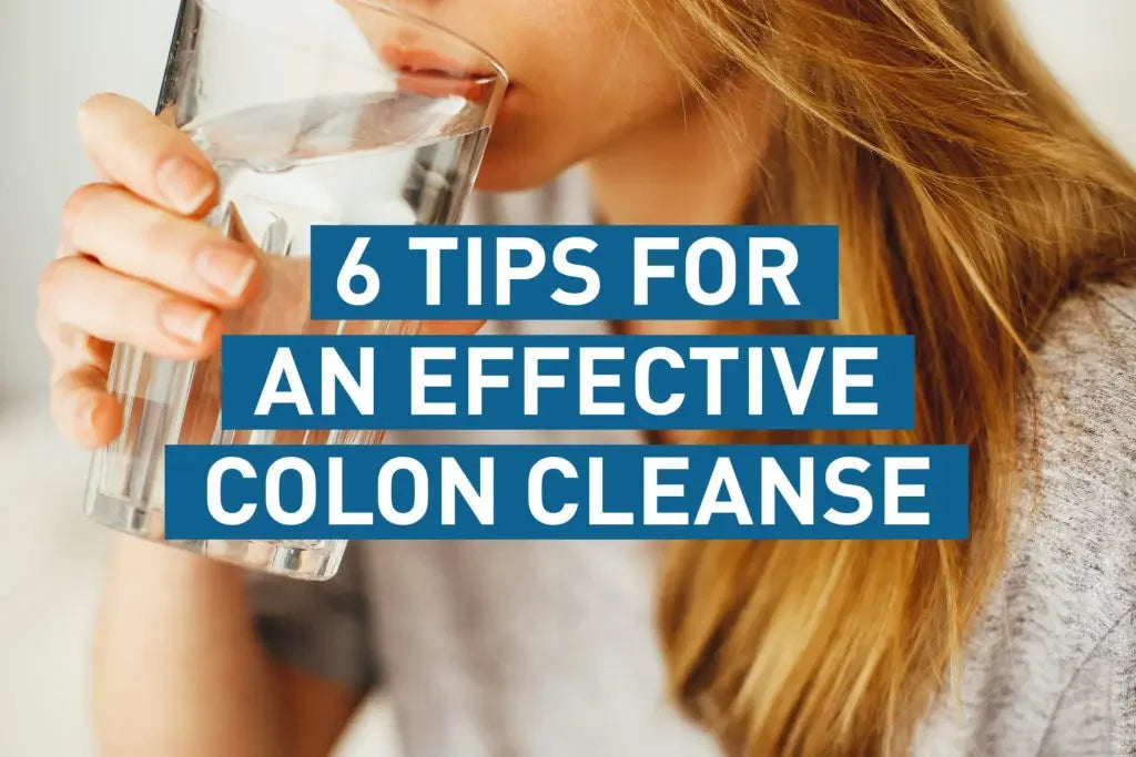 How to Cleanse Your Colon: 6 Tips for an Effective Colon Cleanse - Dr ...